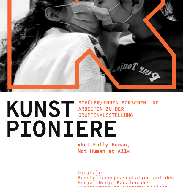 Not Fully Human, Not Human At All – Kunstpioniere